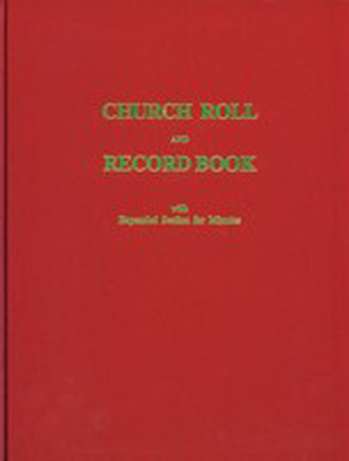 CHURCH ROLL & RECORD BOOK - sold at Bogard Press